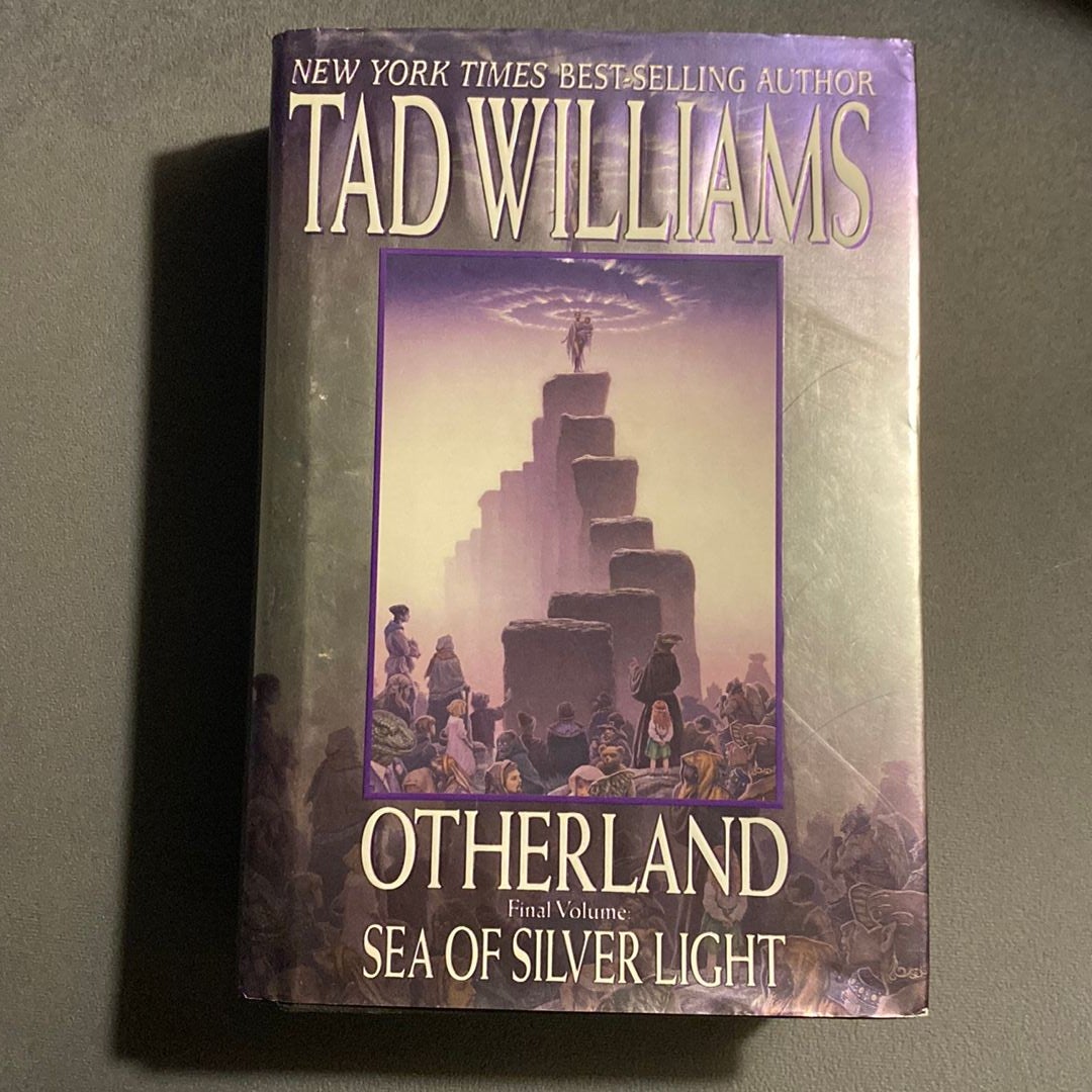 Sea of Silver Light by Tad Williams