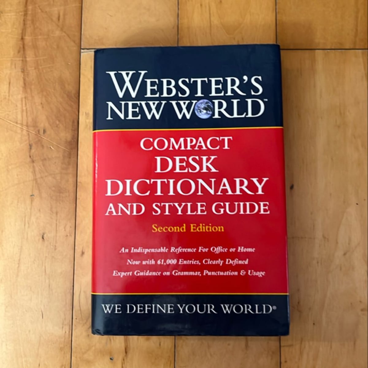 Compact Desk Dictionary and Style Guide by The Editors The Editors of ...