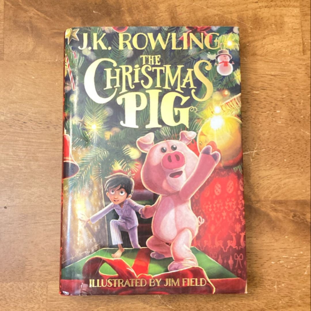 The Christmas Pig by J. K. Rowling, Hardcover | Pangobooks