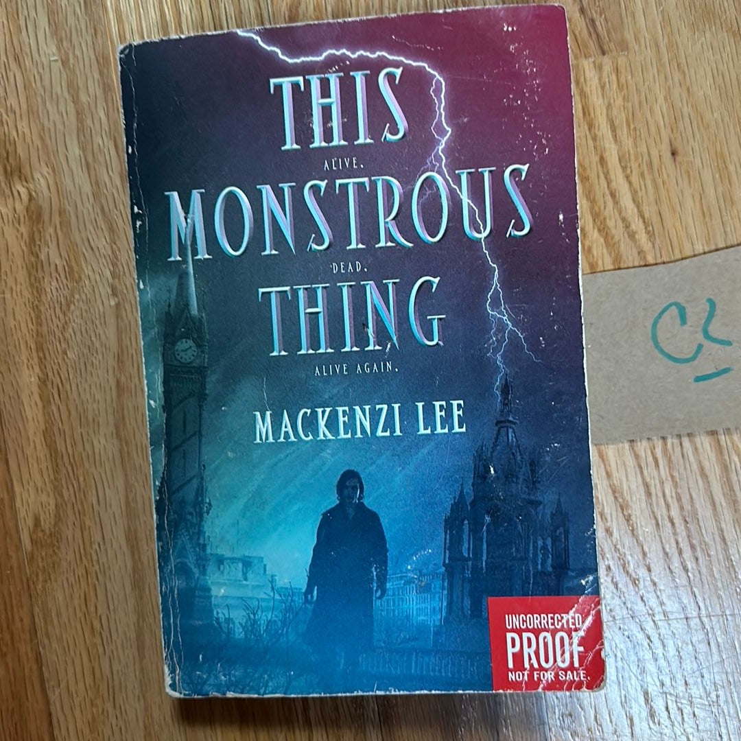 This Monstrous Thing by Mackenzi Lee