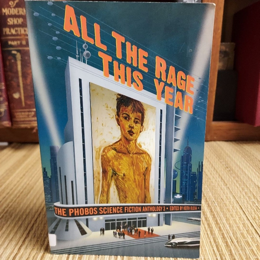 All the Rage This Year by Keith Olexa