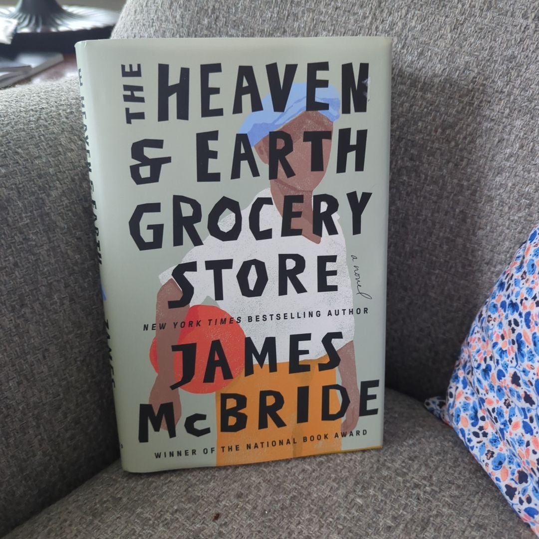 The Heaven and Earth Grocery Store by James McBride, Hardcover | Pangobooks