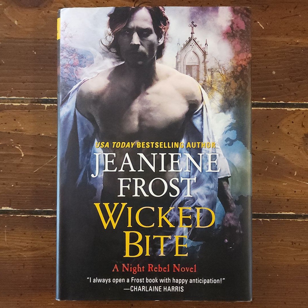 Wicked Bite by Jeaniene Frost