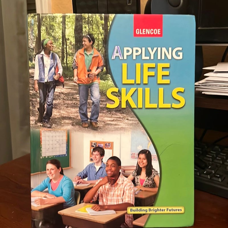 Applying Life Skills by Glencoe McGraw-Hill Staff, Paperback | Pangobooks