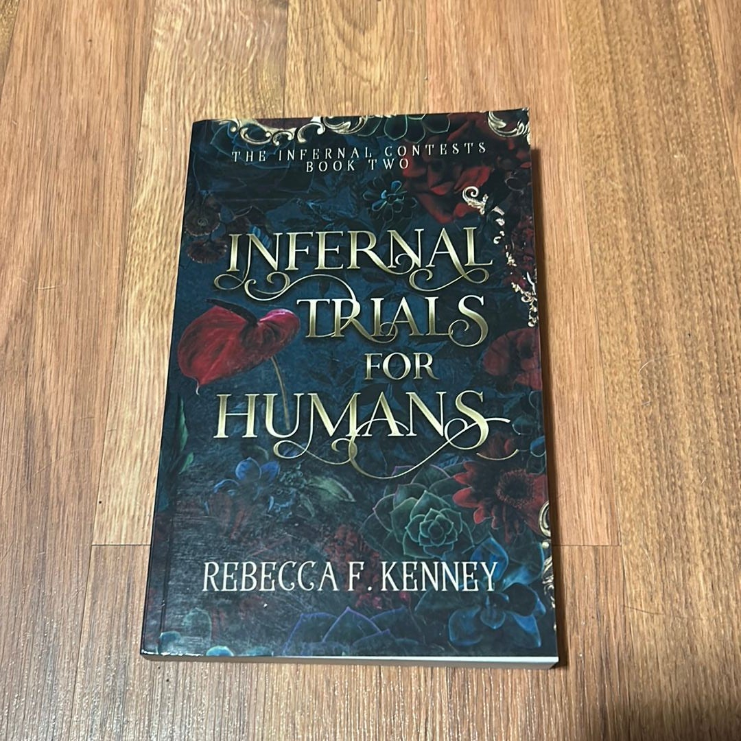 Infernal Trials for Humans by Rebecca F. Kenney