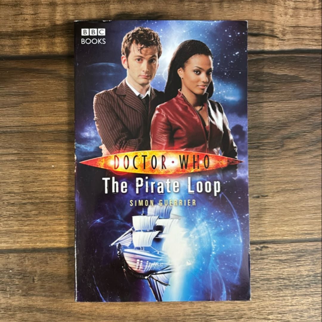 Doctor Who: The Pirate Loop by Simon Guerrier, Paperback | Pangobooks