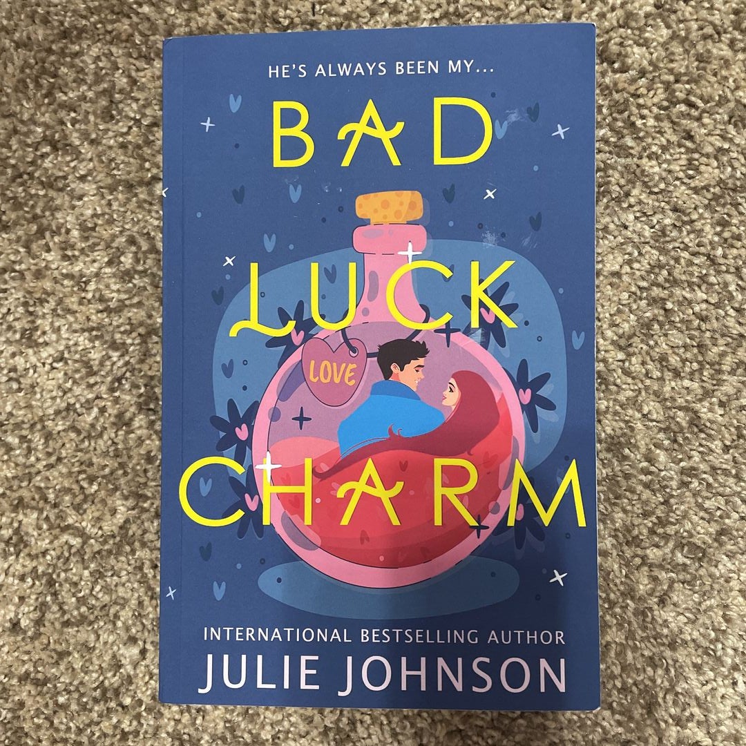 Bad Luck Charm by Julie Johnson, Paperback | Pangobooks