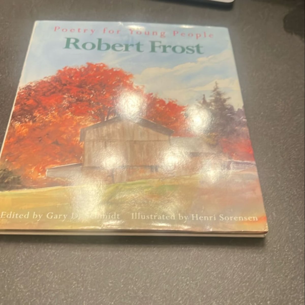 Robert Frost by Gary D. Schmidt