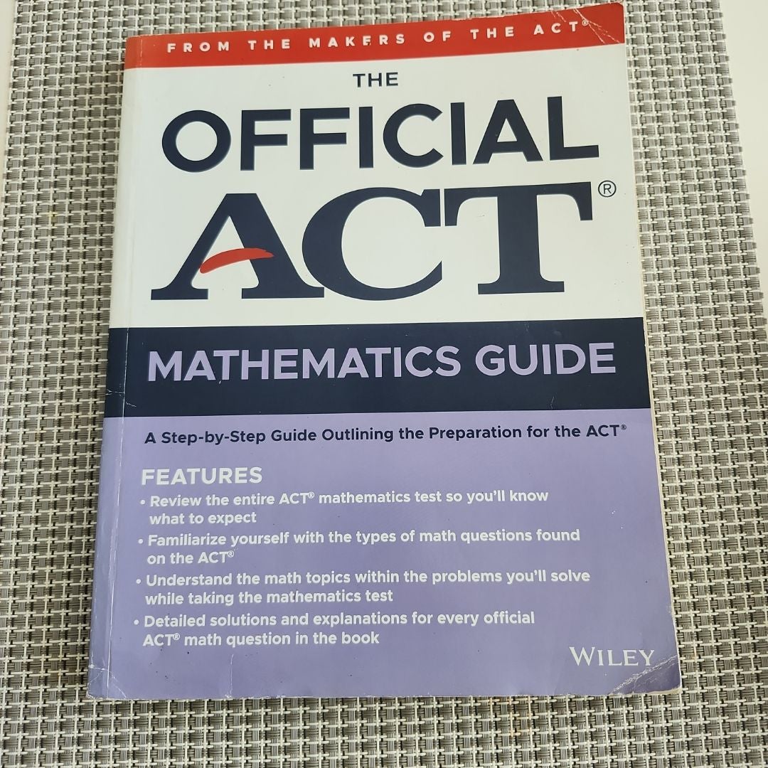 The Official ACT Mathematics Guide by ACT