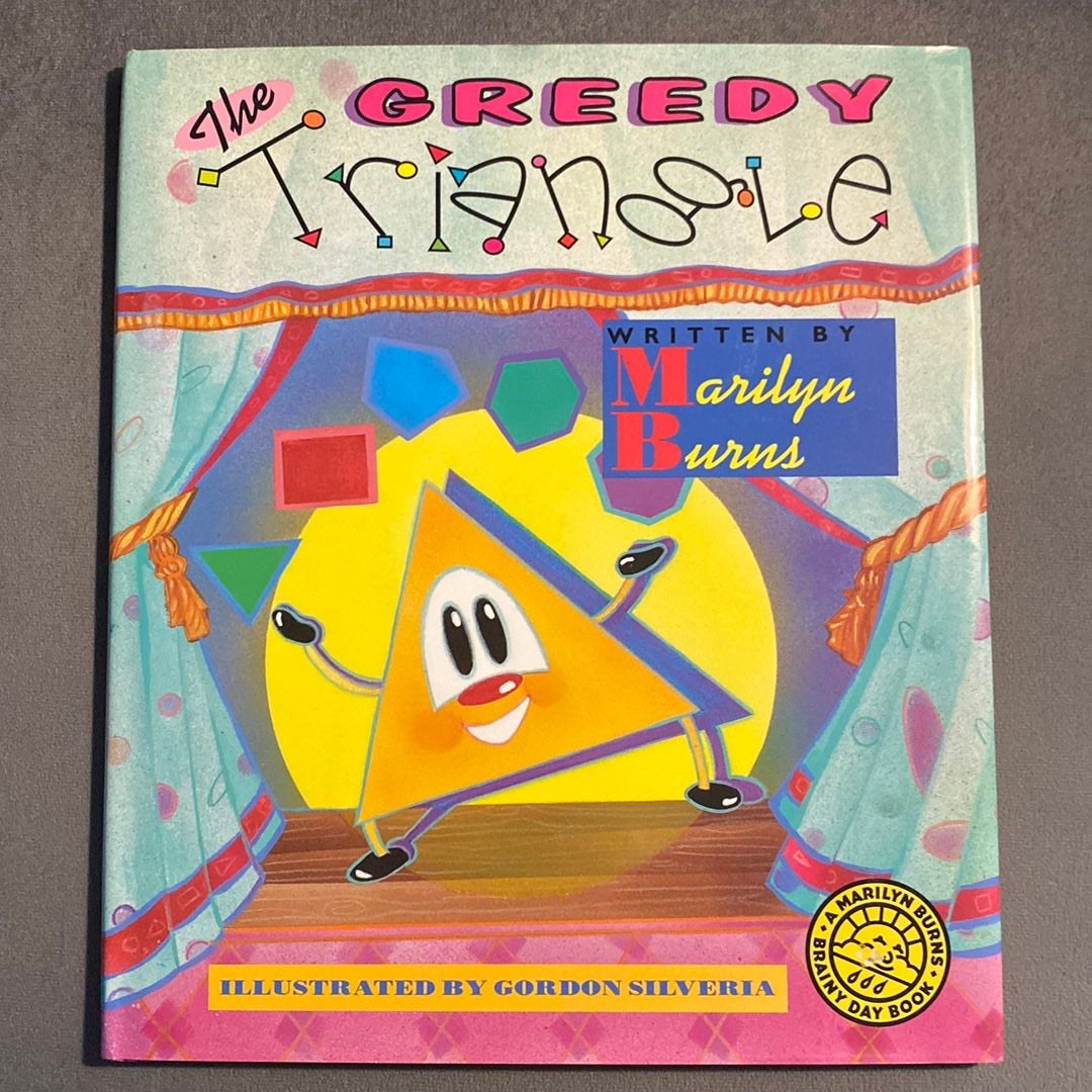 The Greedy Triangle by Marilyn Burns, Gordon Silveria
