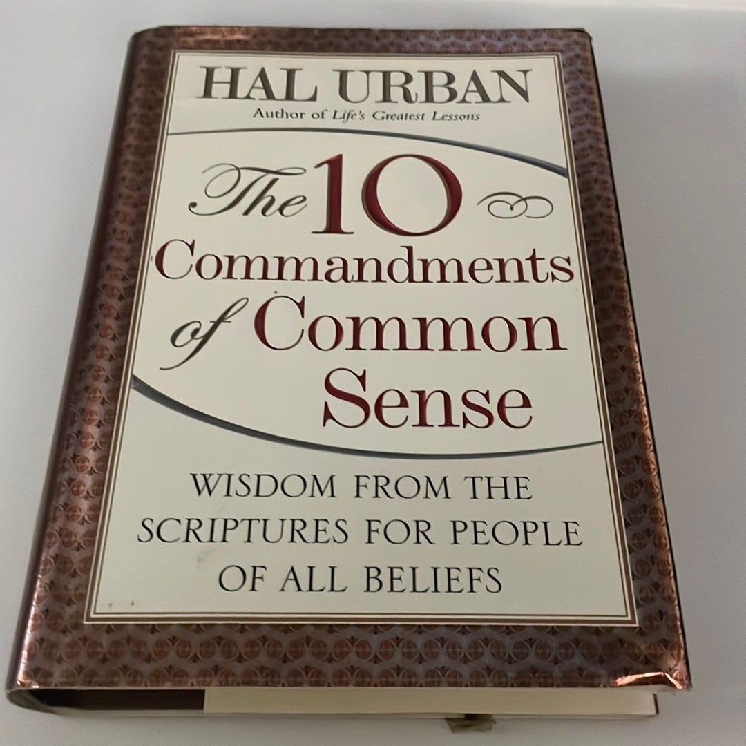 The 10 Commandments of Common Sense by Hal Urban