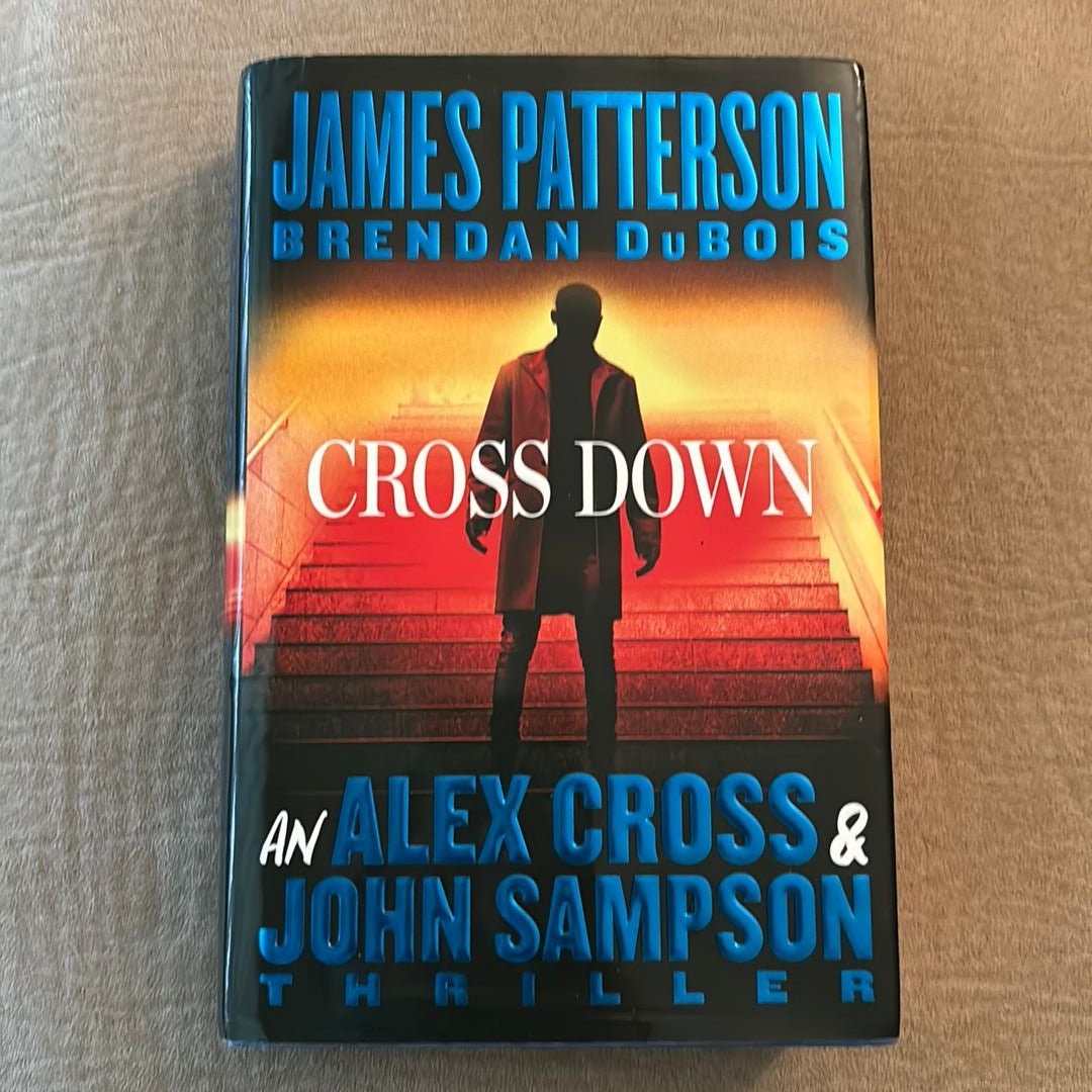Cross Down by James Patterson, Brendan DuBois