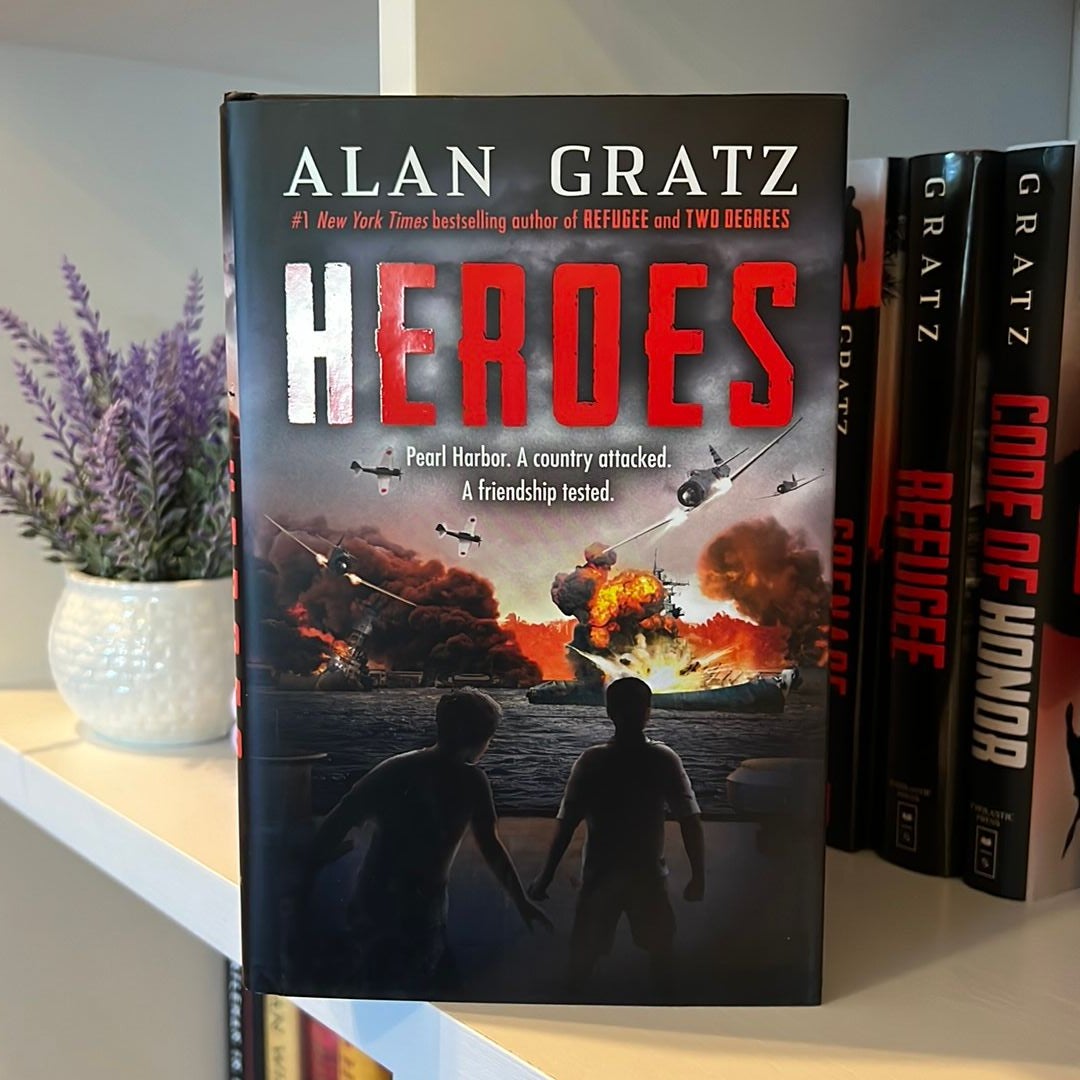 Heroes: a Novel of Pearl Harbor by Alan Gratz