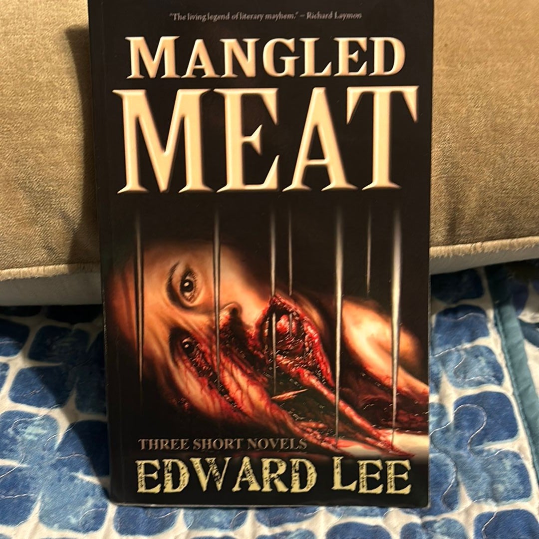 Mangled Meat by Edward Lee