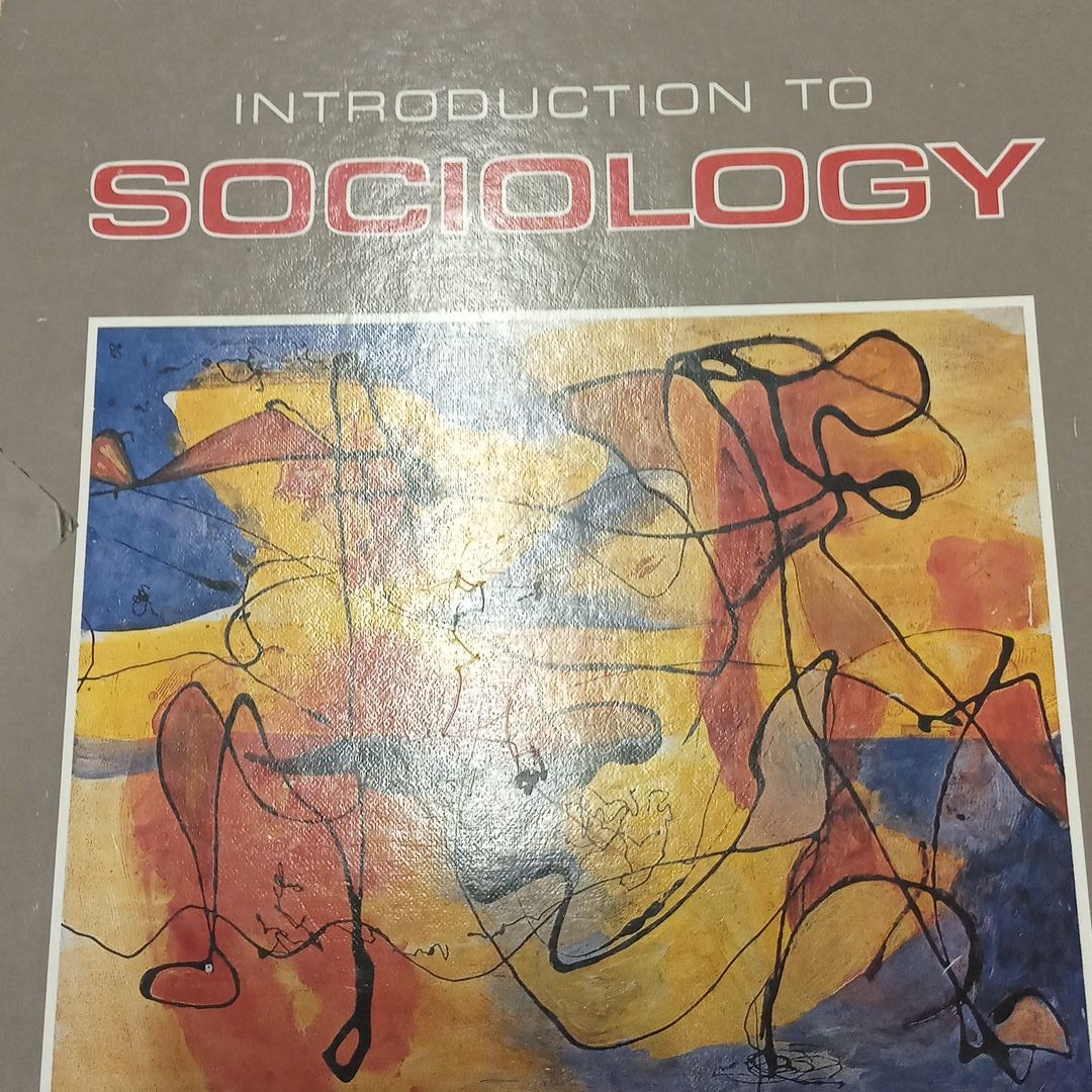 Introduction to Sociology by Anthony Giddens, Mitchell Duneier, Richard P. Appelbaum, Deborah Carr