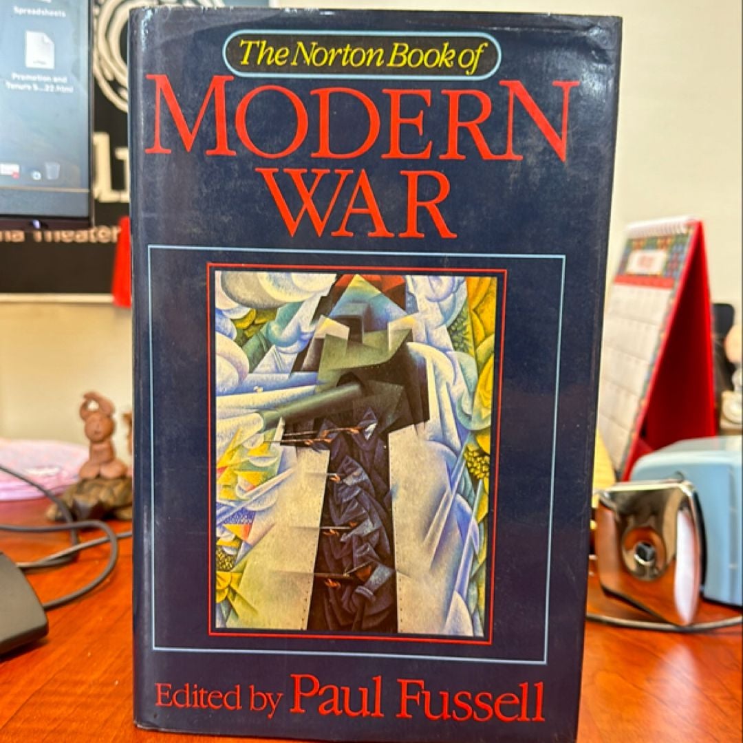 The Norton Book of Modern War by Paul Fussell