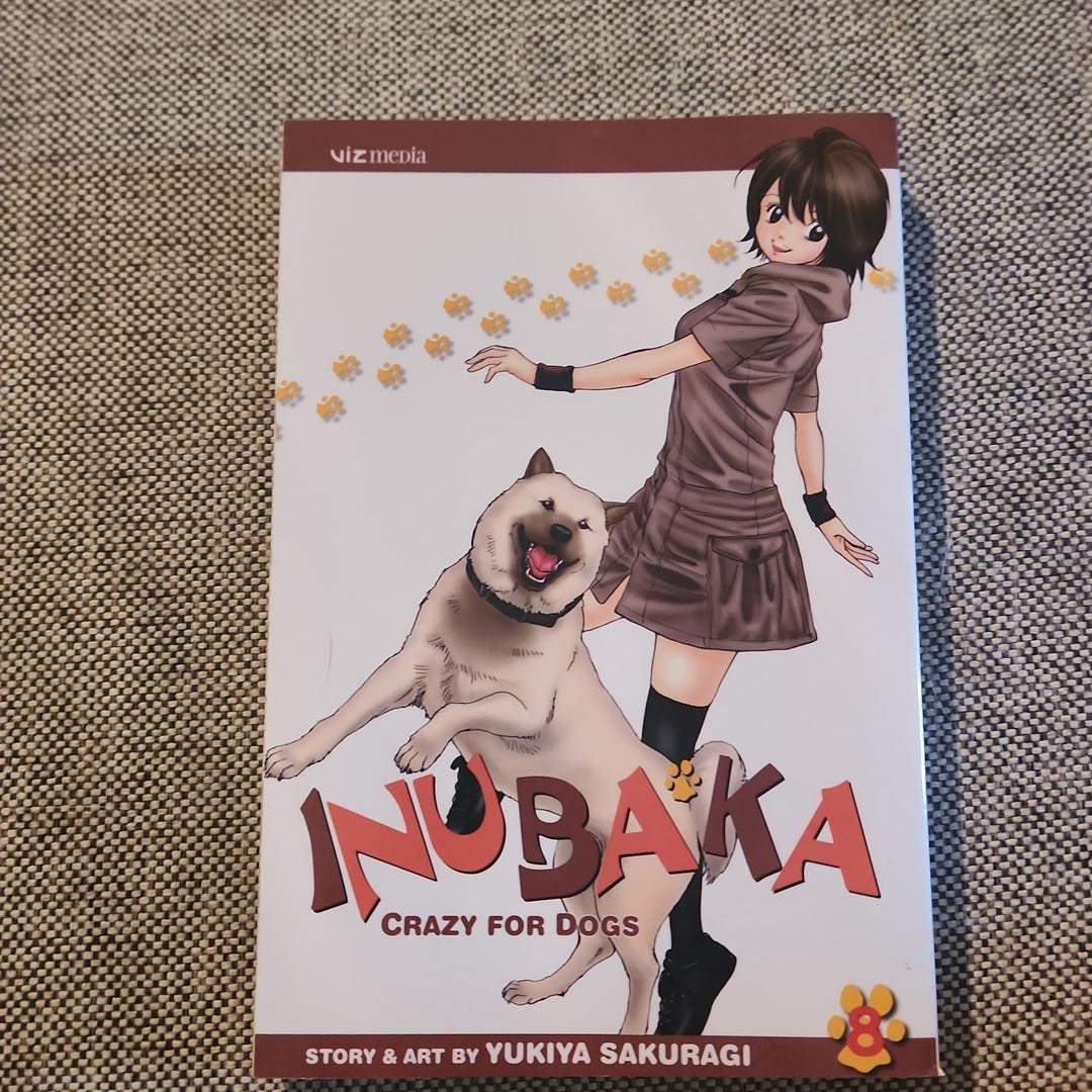 Inubaka: Crazy for Dogs, Vol. 8 by Takashi Hashiguchi, Yukiya Sakuragi