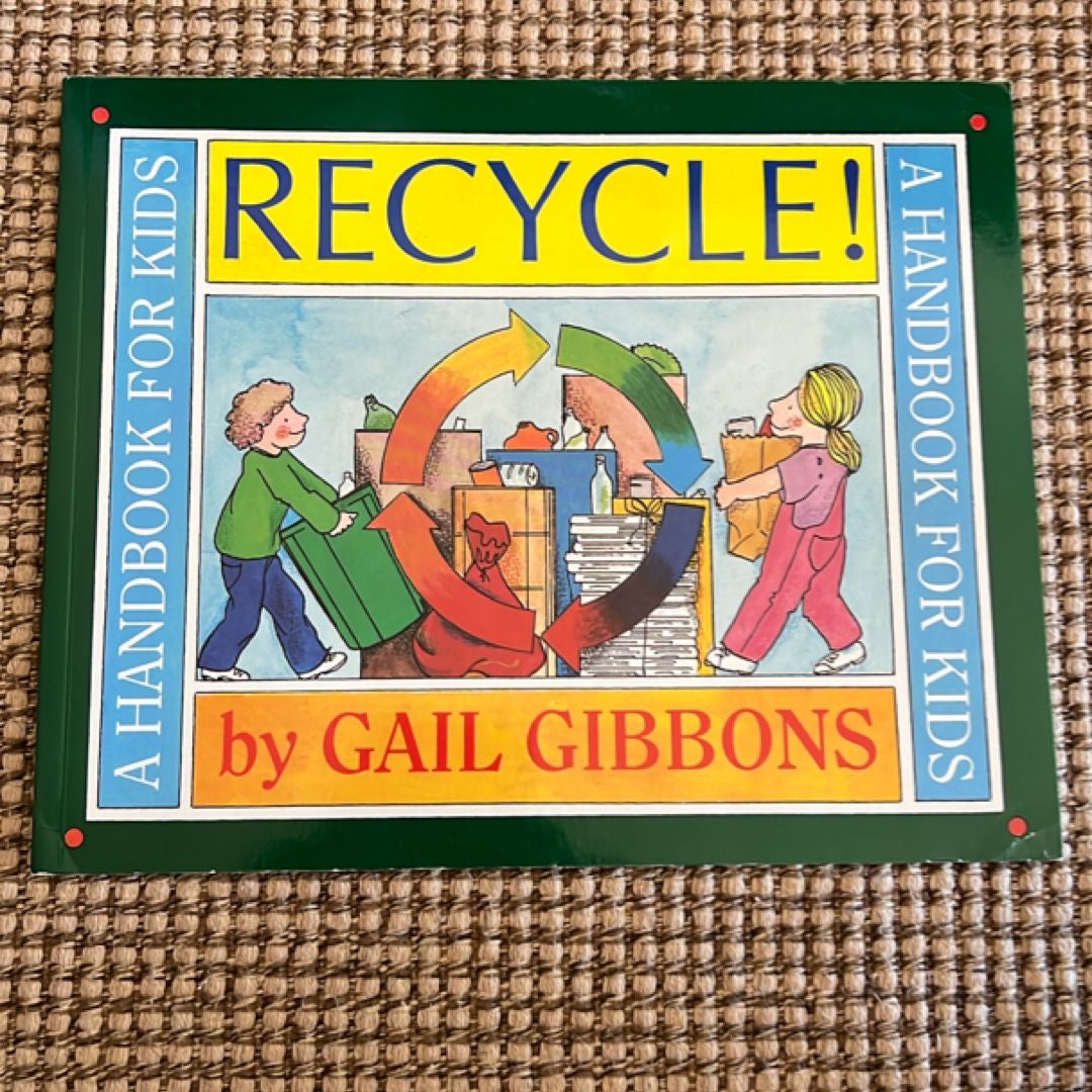 Recycle! by Gail Gibbons
