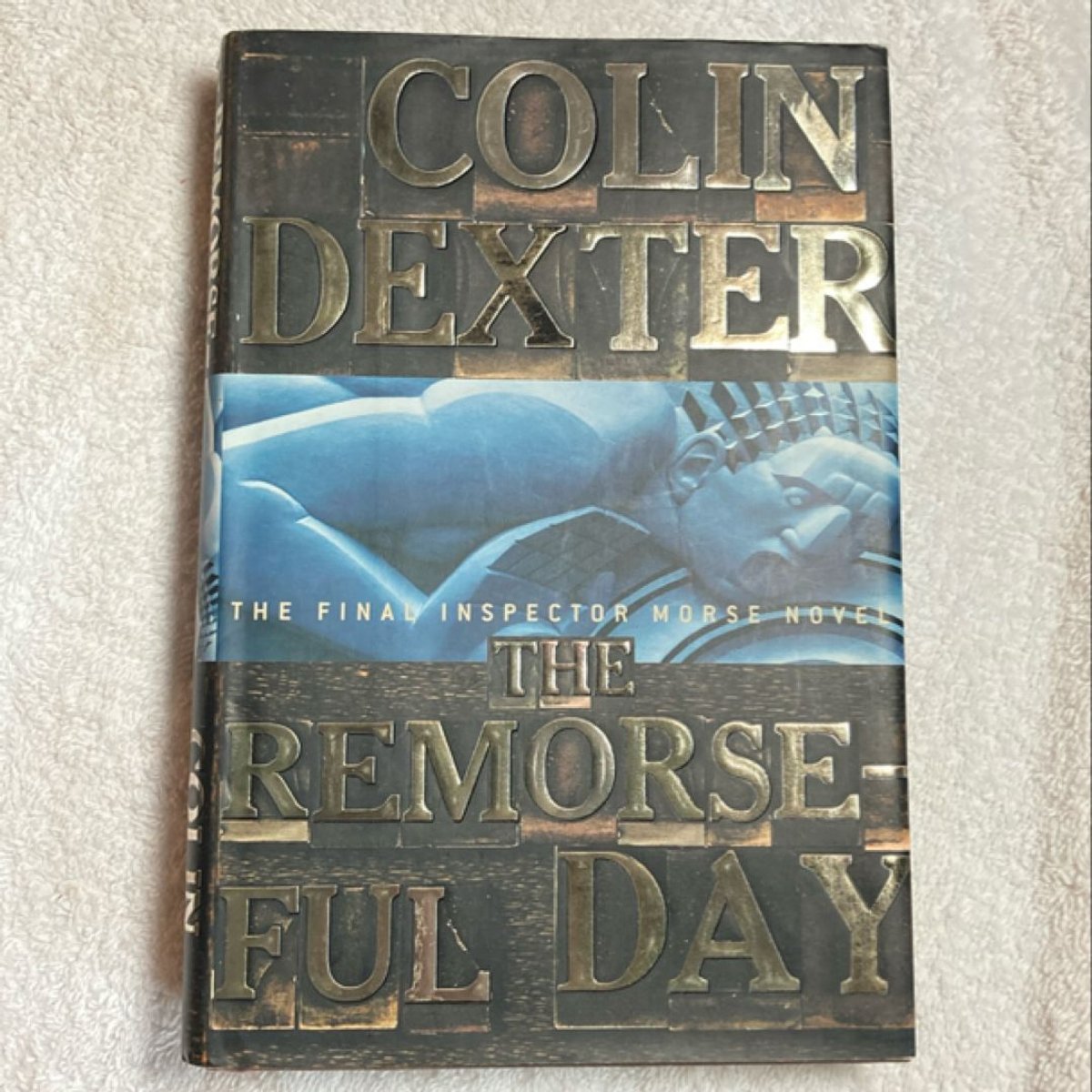 The Remorseful Day by Colin Dexter