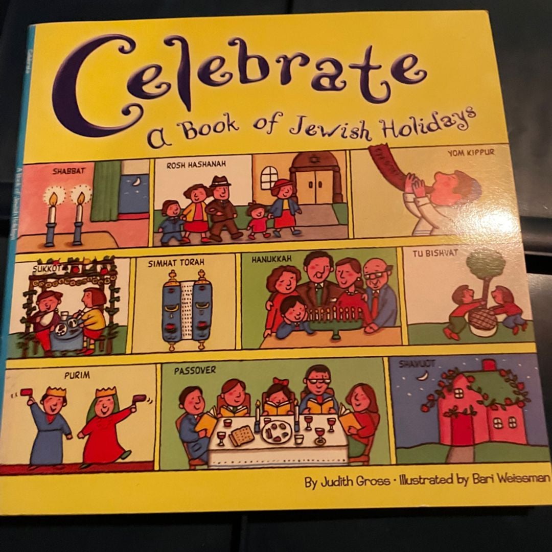 Celebrate a book of Jewish holidays by Judith gross , Paperback ...
