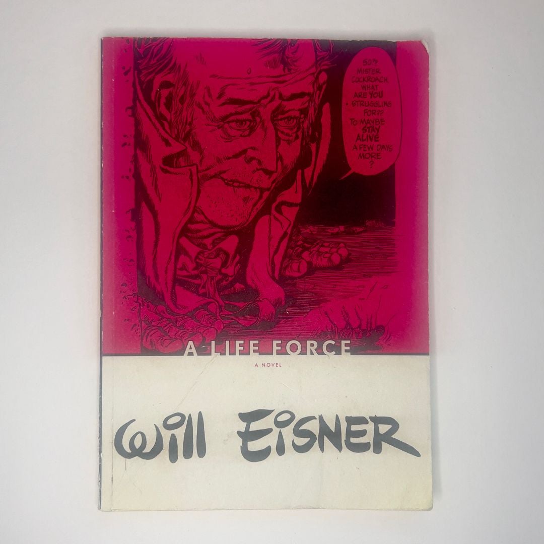 A Life Force by Will Eisner