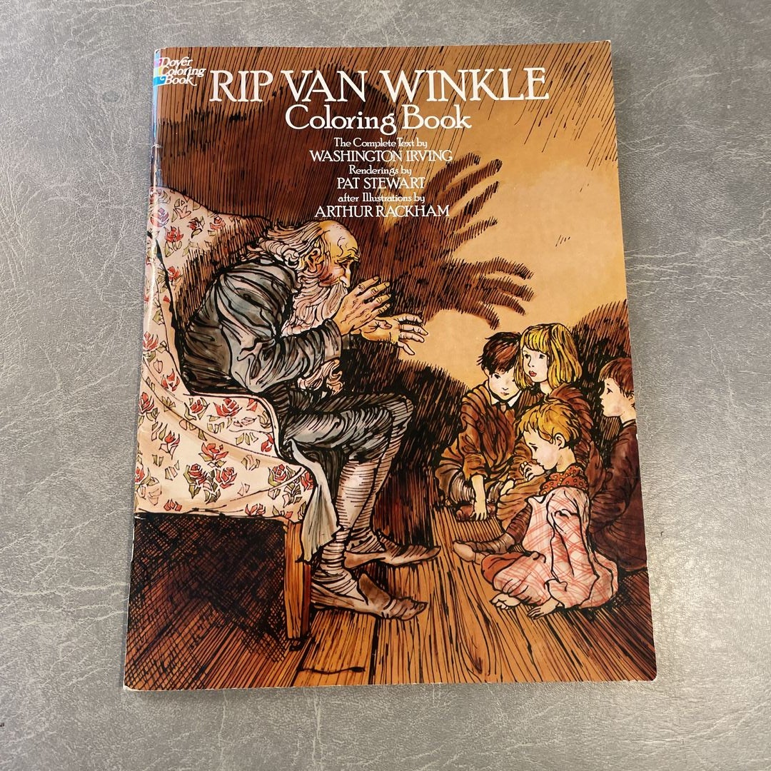 Rip Van Winkle Coloring Book by Washington Irving, A. Rackham, P. Stewart