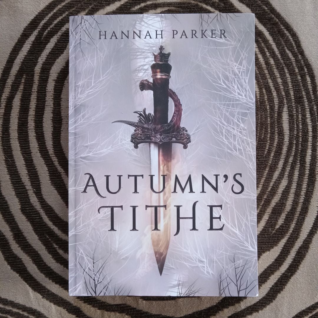 Autumn's Tithe by Hannah Parker, Paperback | Pangobooks