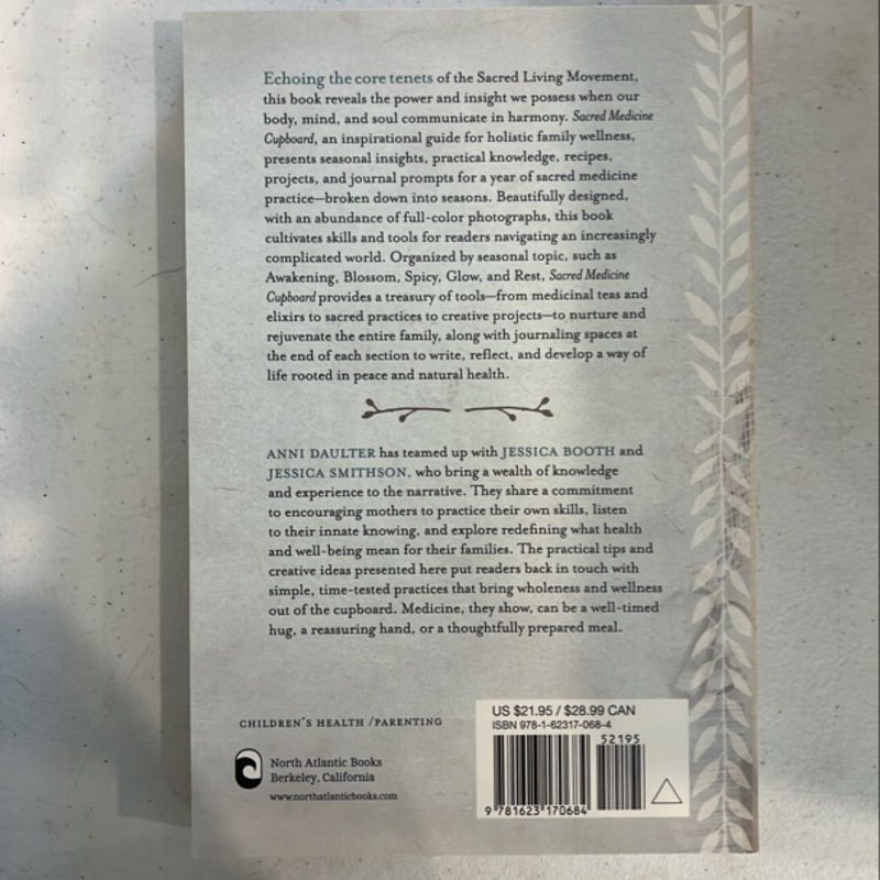 Sacred Medicine Cupboard by Anni Daulter, Jessica Booth, Jessica ...