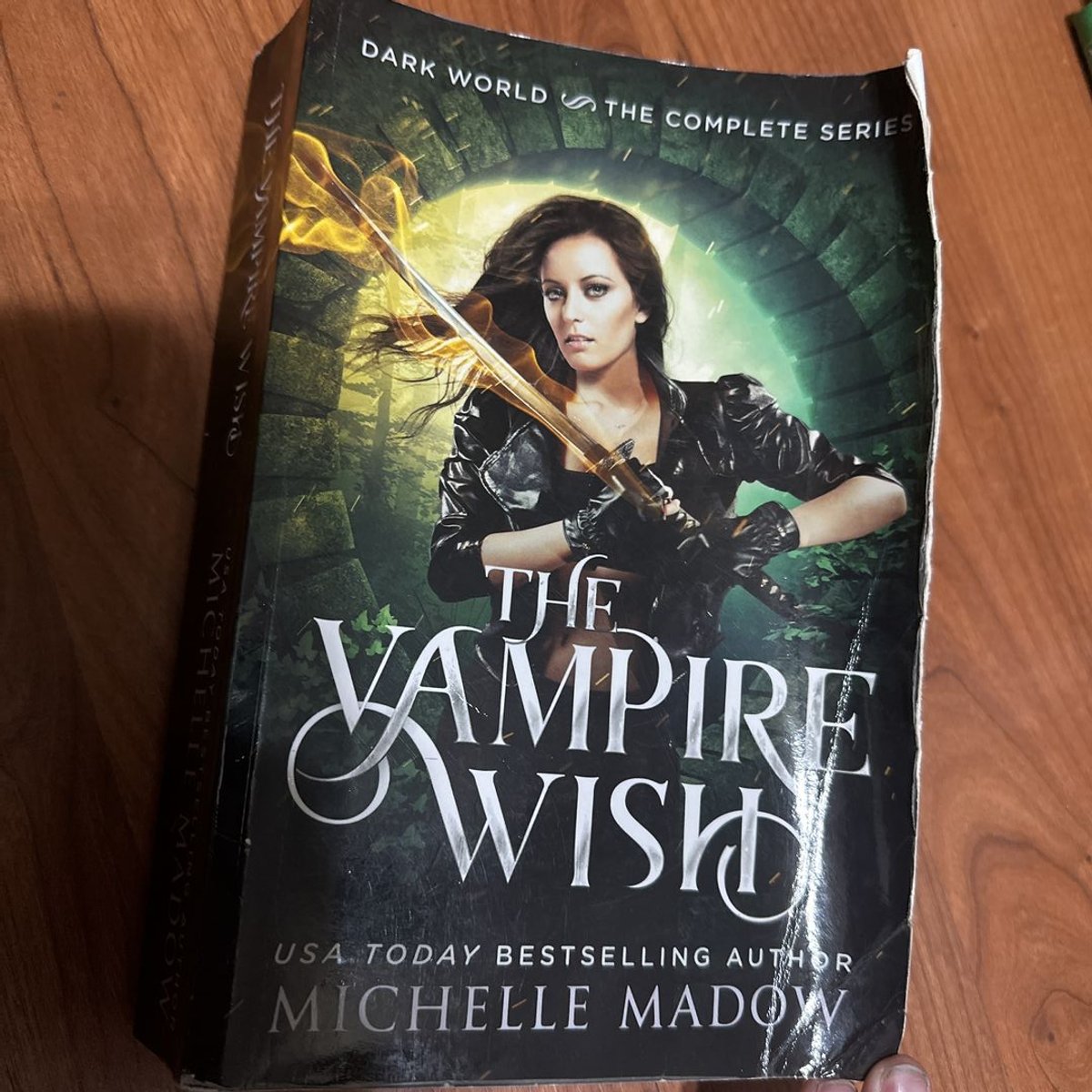 The Vampire Wish: the Complete Series by Michelle Madow