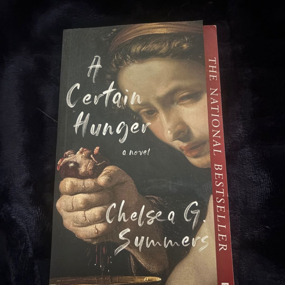 A Certain Hunger by Chelsea G. Summers