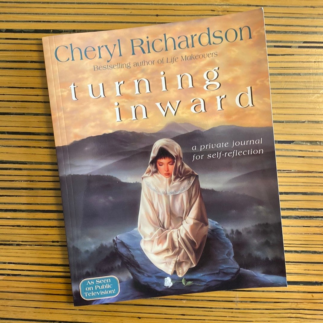 Turning Inward by Cheryl Richardson