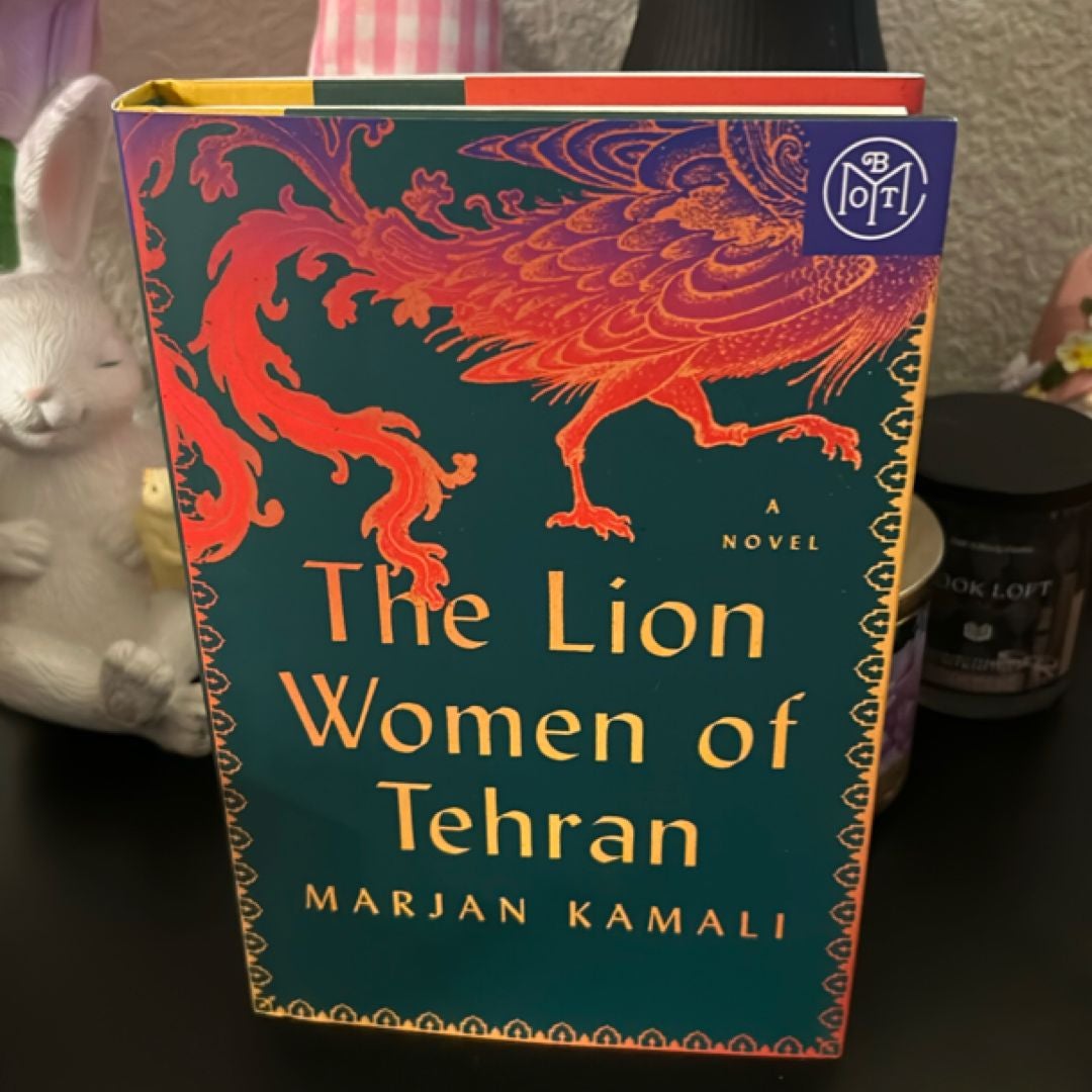 The Lion Women of Tehran by Marjan Kamali, Hardcover | Pangobooks