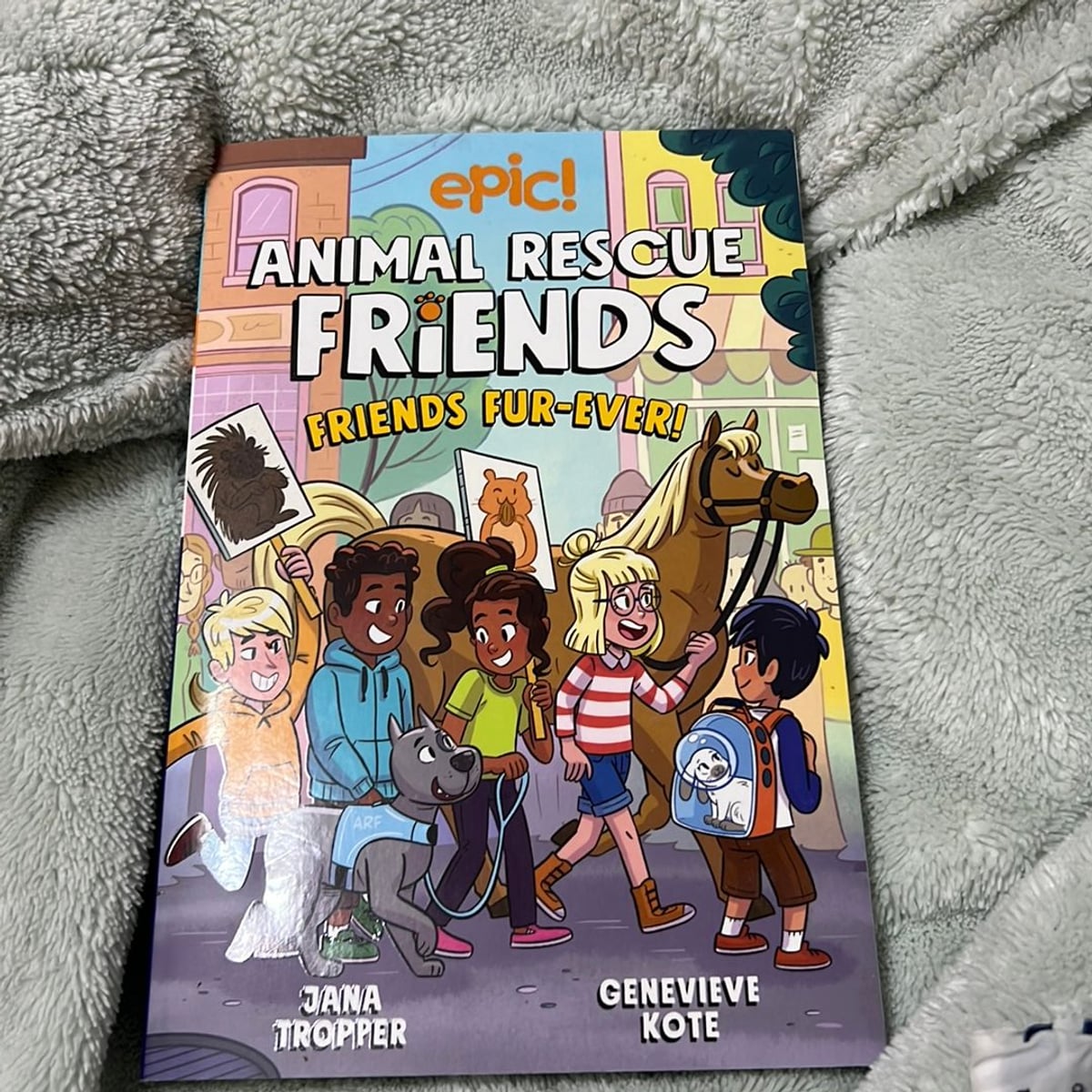Animal Rescue Friends: Friends Fur-Ever by Jana Tropper