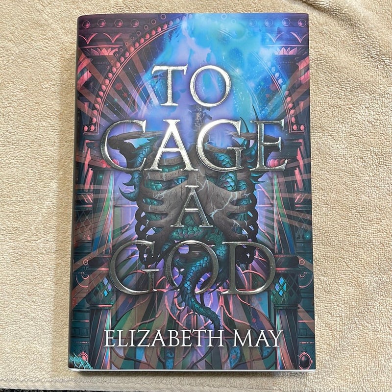 To Cage A God (Illumicrate Special Edition) by Elizabeth May, Hardcover ...