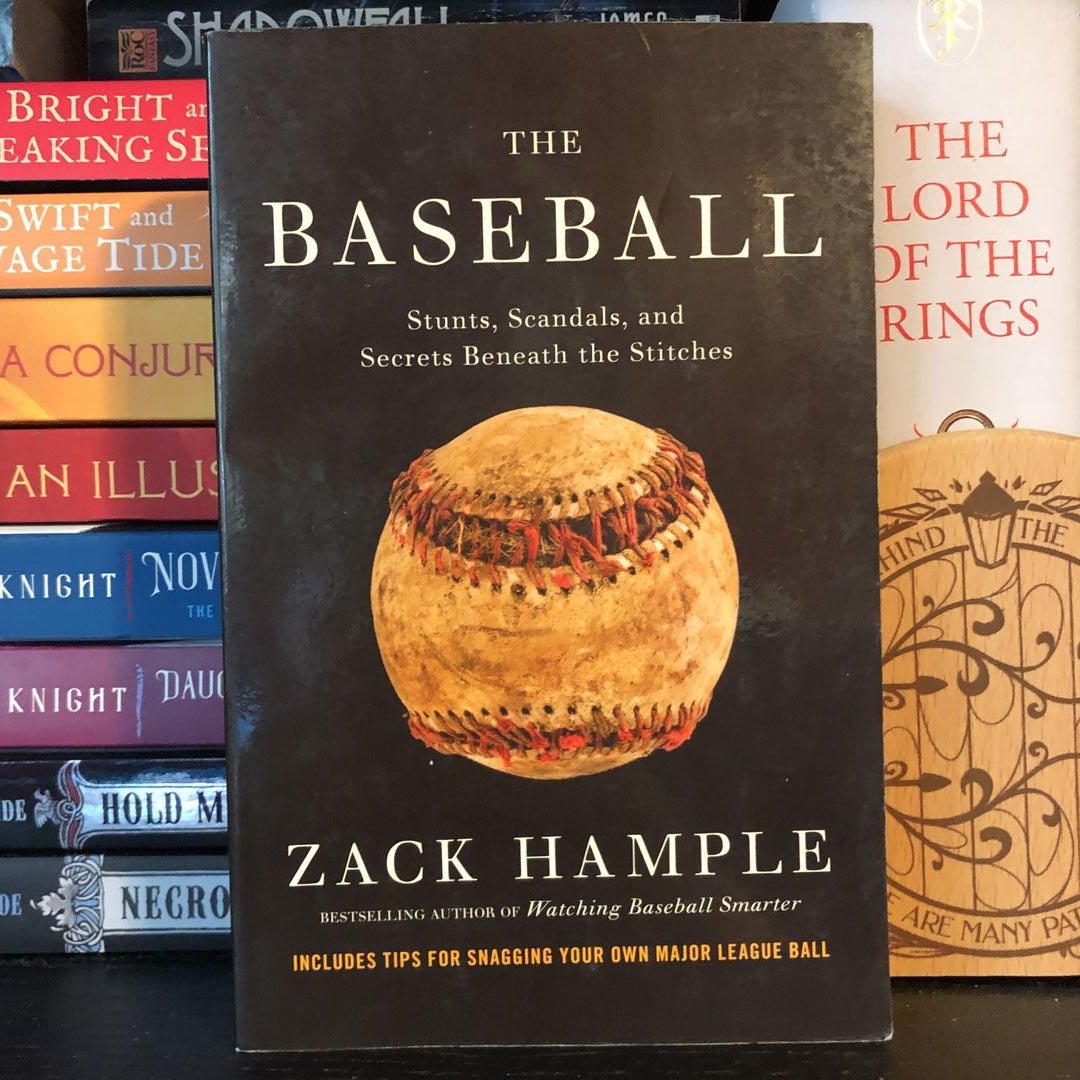 The Baseball by Zack Hample