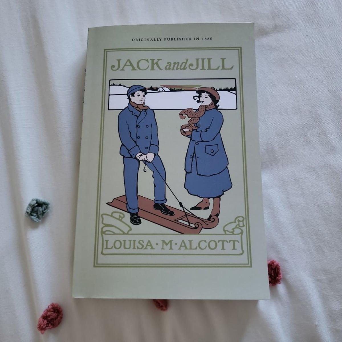 Jack and Jill by Louisa Alcott