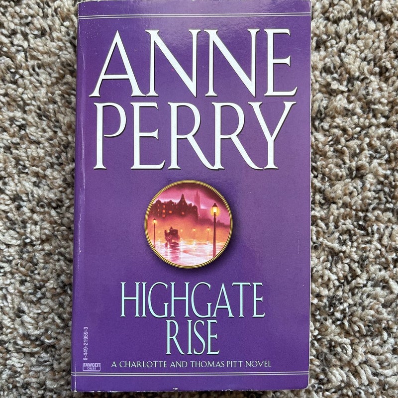Highgate Rise by Anne Perry