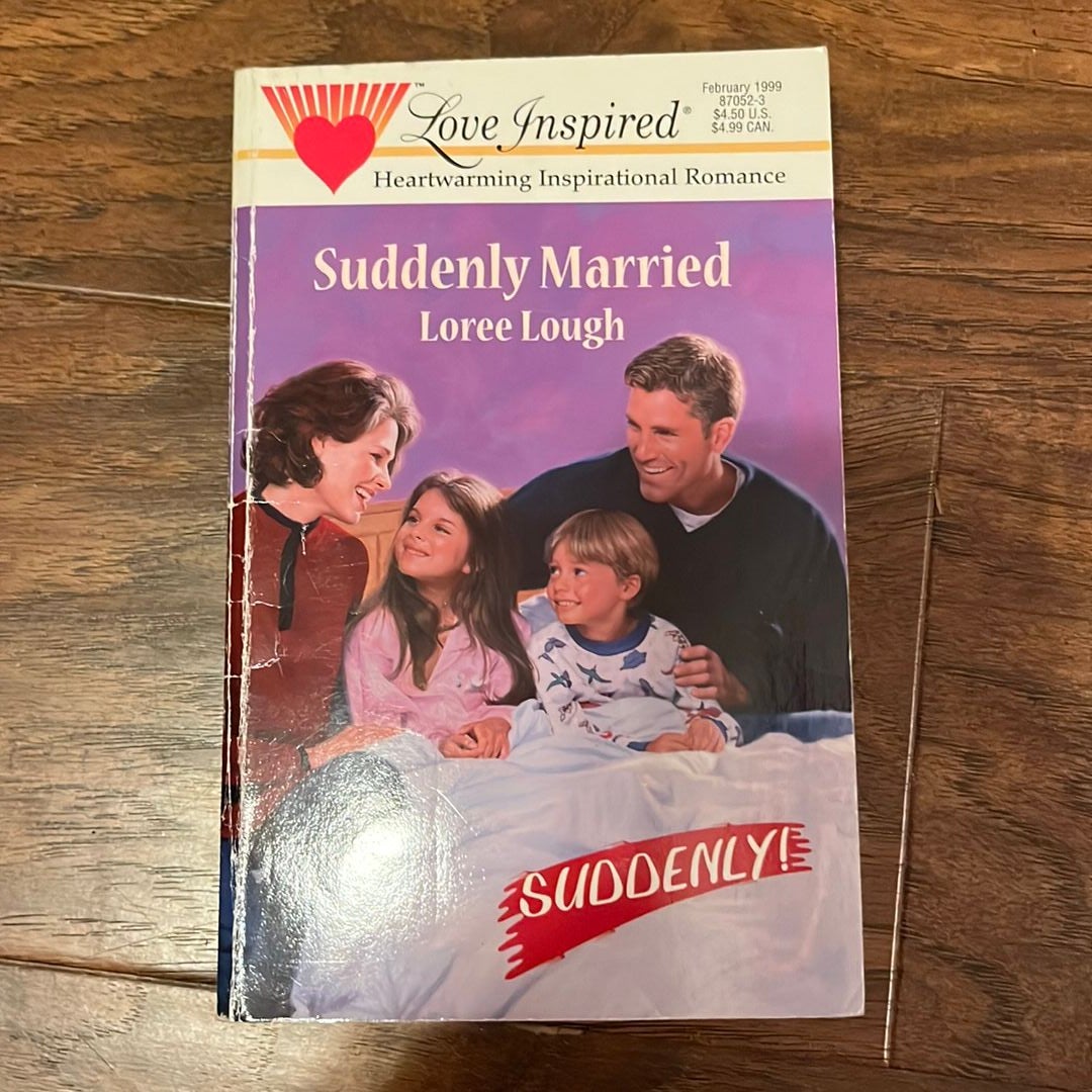 Suddenly Married by Loree Lough