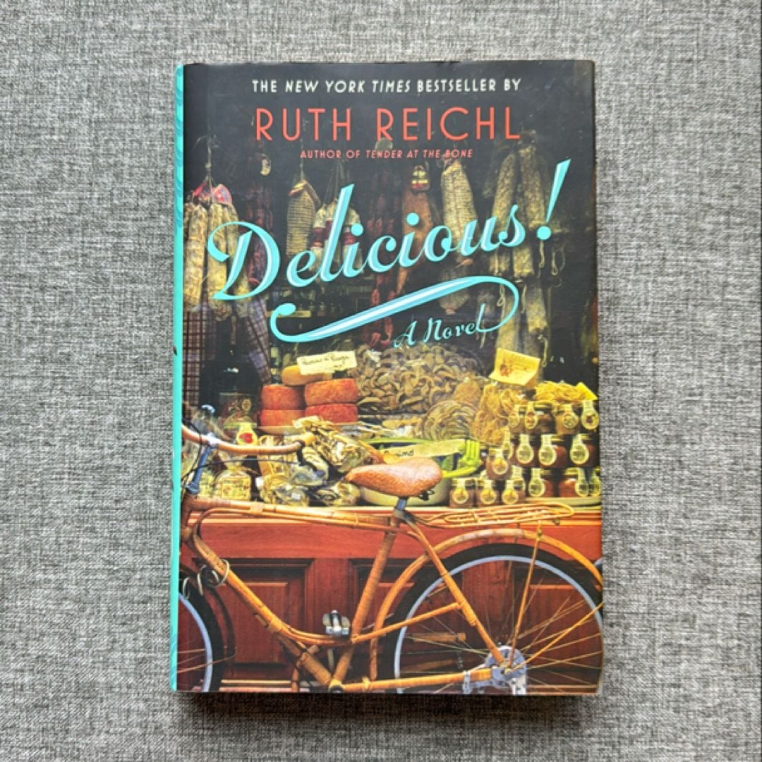Delicious! by Ruth Reichl, Hardcover | Pangobooks
