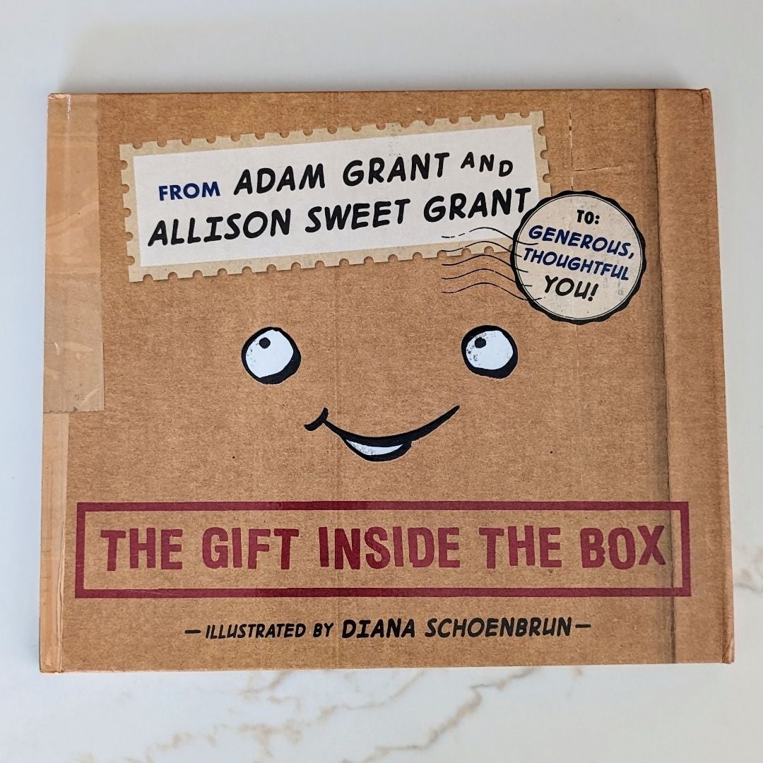 The Gift Inside the Box by Adam. Grant, Allison Sweet Grant