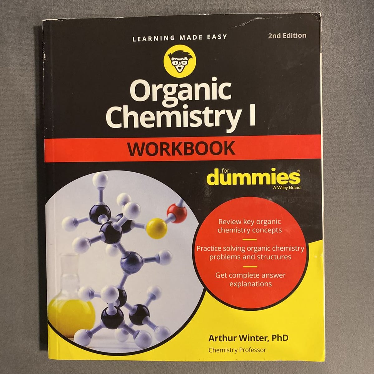 Organic Chemistry I Workbook for Dummies by Arthur Winter