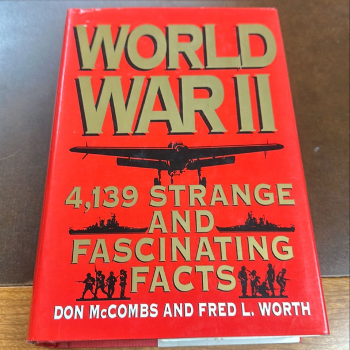World War II by Donald McCombs, Fred L. Worth