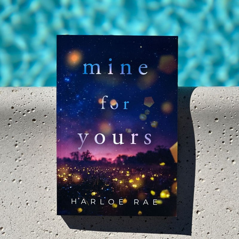 SIGNED Special Edition MINE FOR YOURS by Harloe Rae, Paperback | Pangobooks