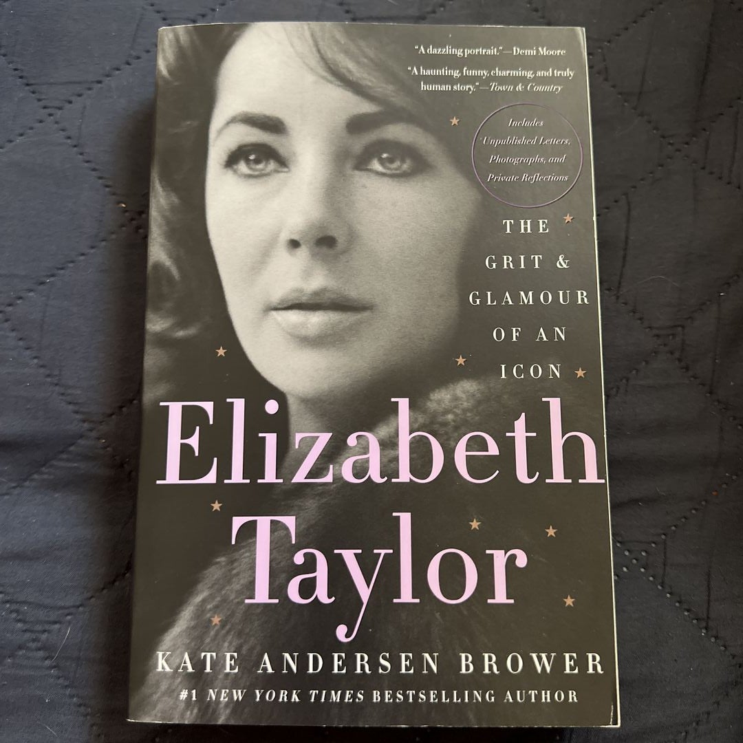 Elizabeth Taylor by Kate Andersen Brower