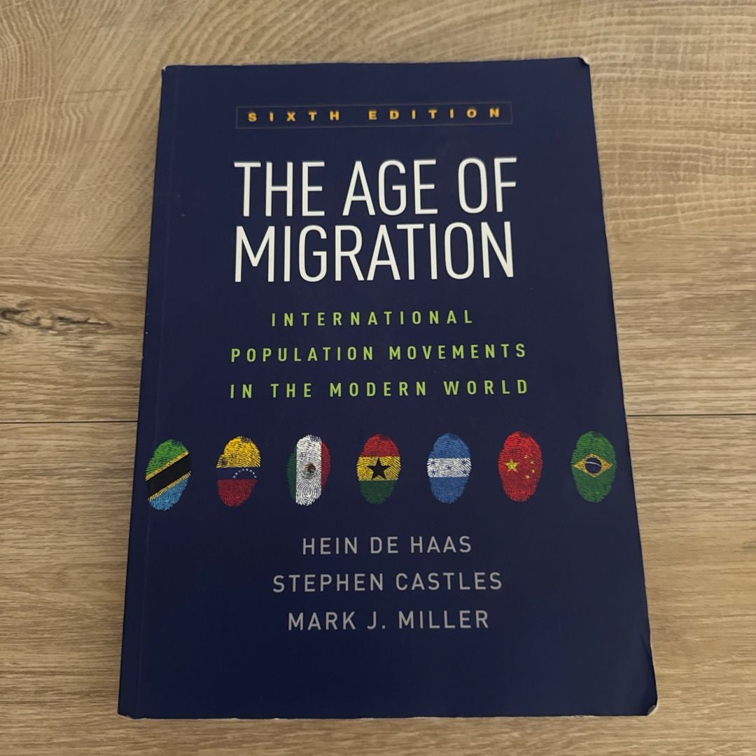 The Age of Migration by Hein de Haas, Stephen Castles, Mark J. Miller