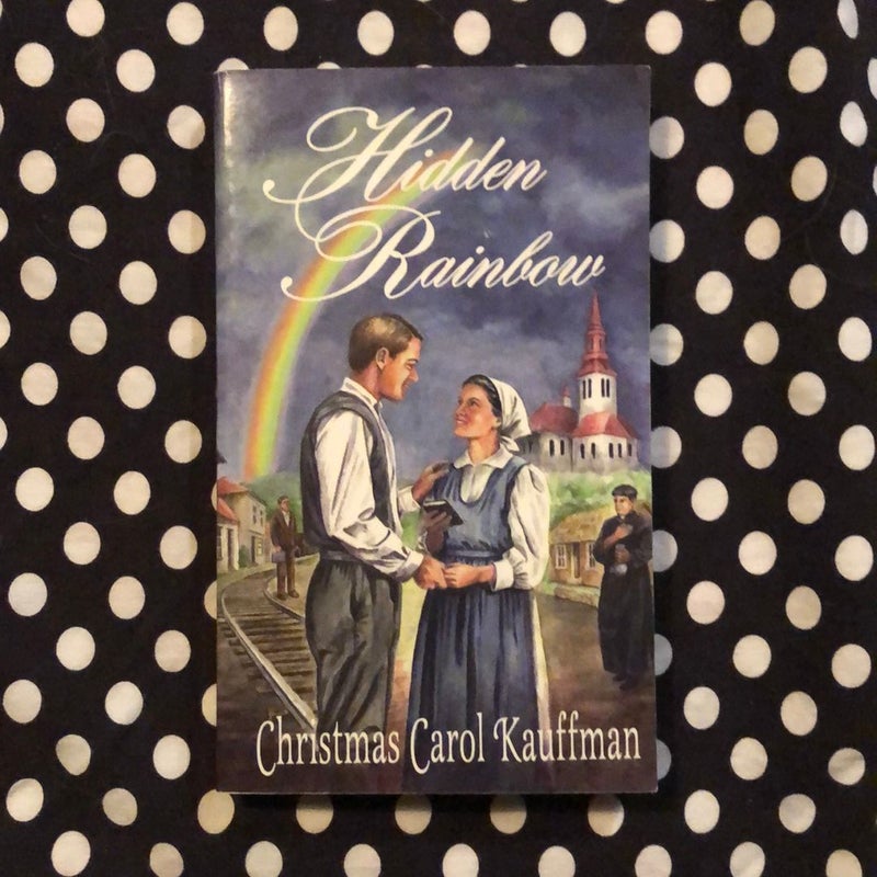 Hidden Rainbow by Christmas Carol Kauffman