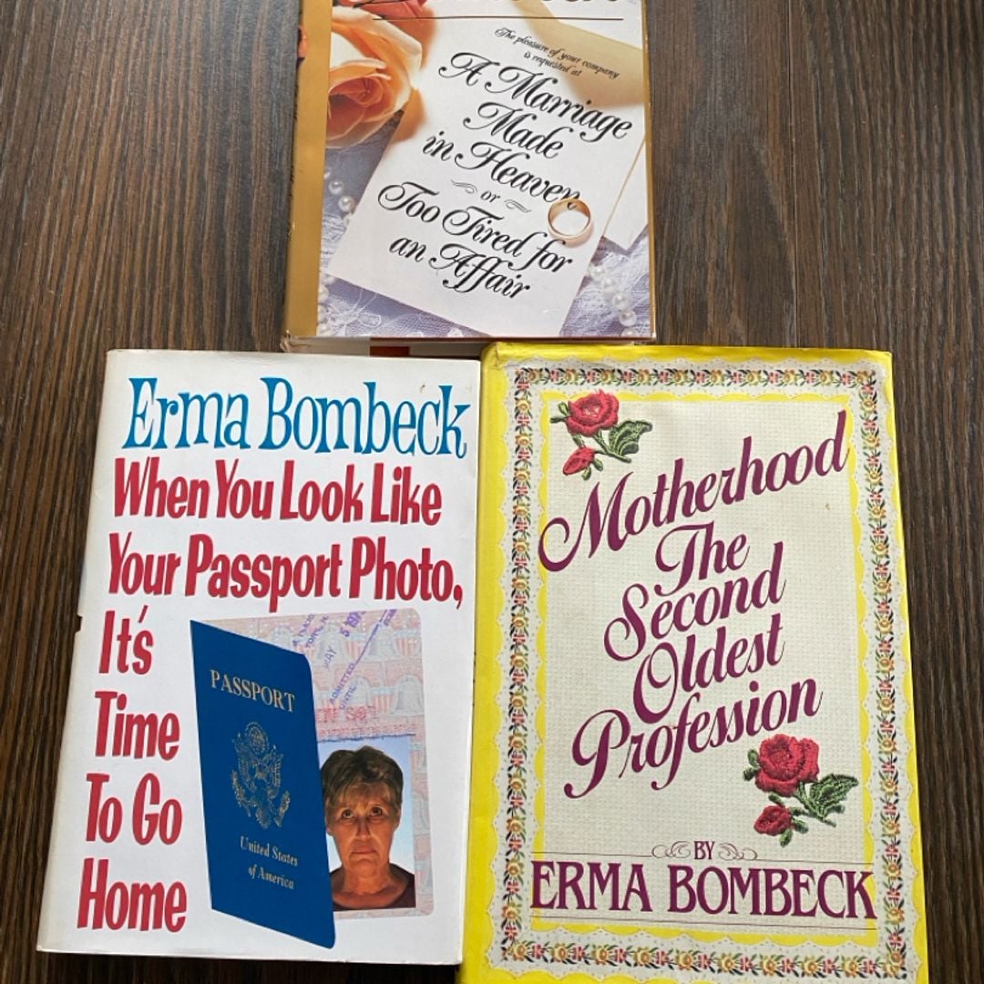 3 Erma Bombeck Books - Motherhood, Passport & Marriage Made in Heaven ...
