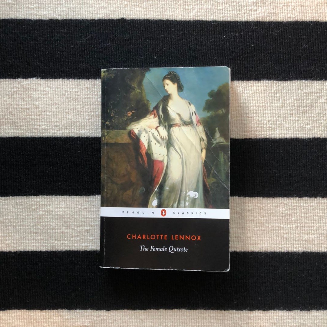 The Female Quixote by Charlotte Lennox; Amanda Gilroy (Introduction by ...