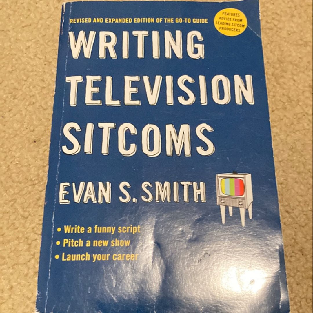 Writing Television Sitcoms by Evan S. Smith