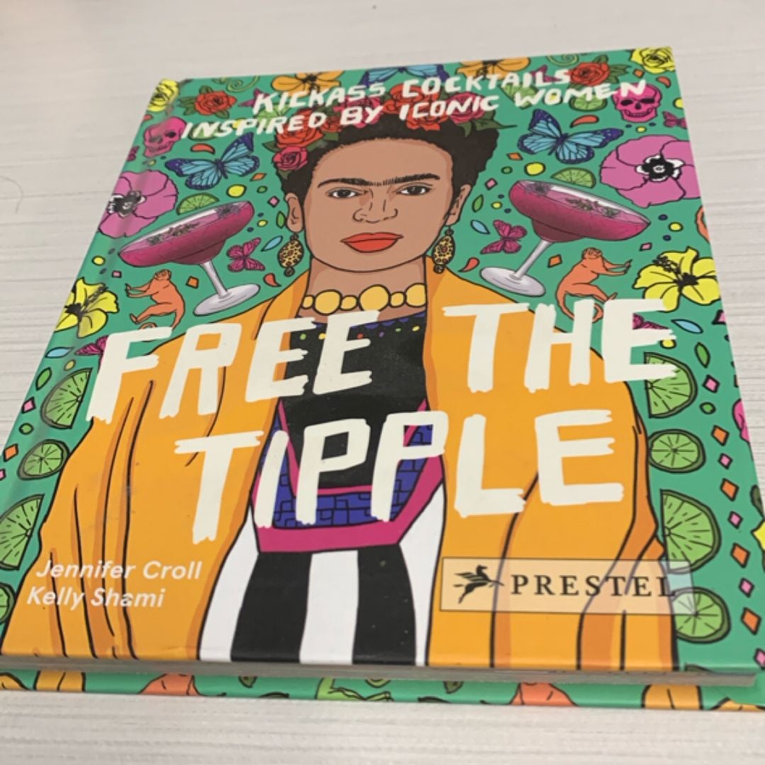 Free the Tipple by Jennifer Croll